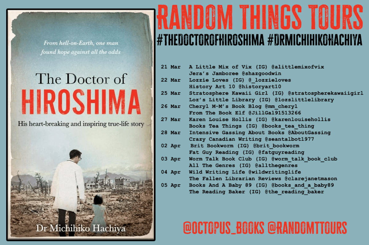 The Doctor of Hiroshima by Dr. Michiko Hachiya blogtour – Crazy ...
